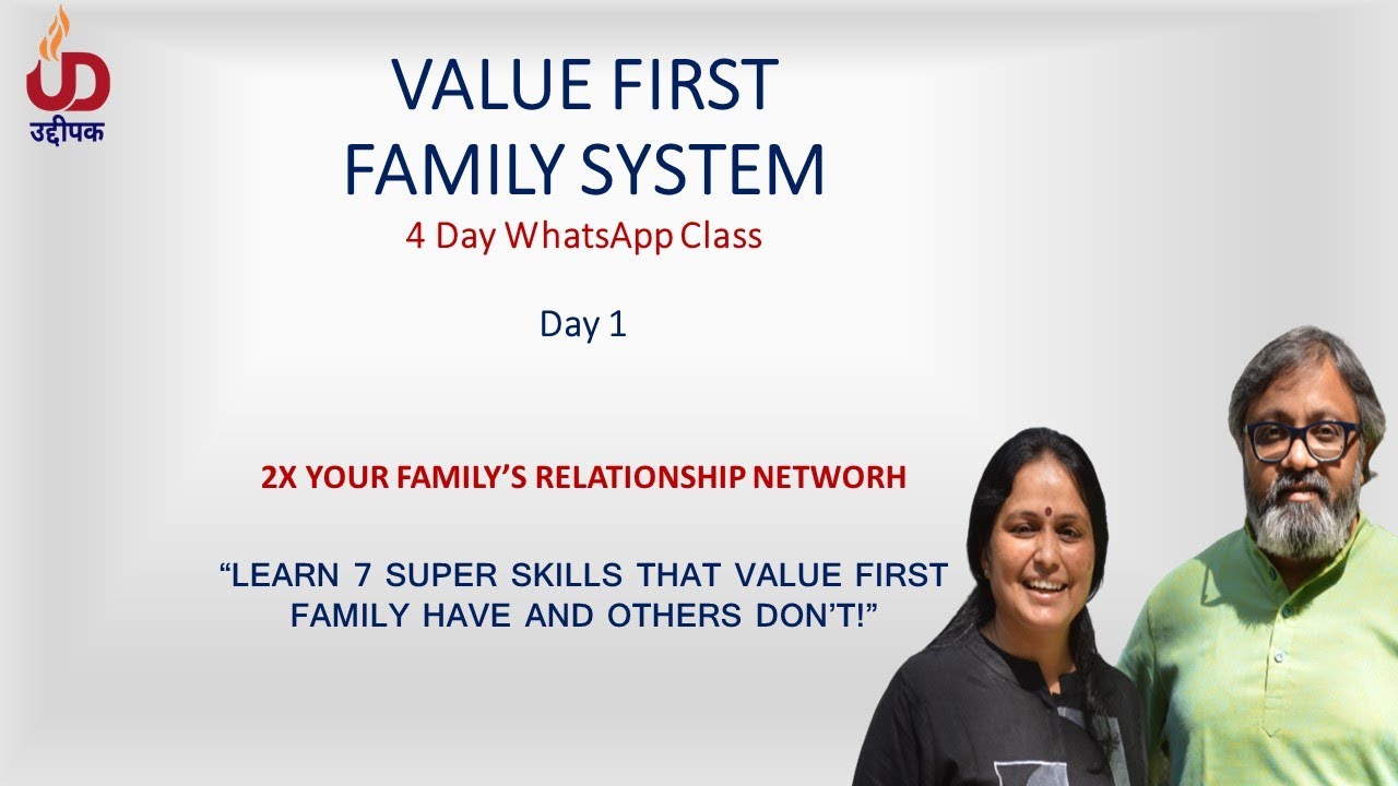 DAY 1- RECORDING -VALUE FIRST FAMILY SYSTEM - How to create a stronger ...