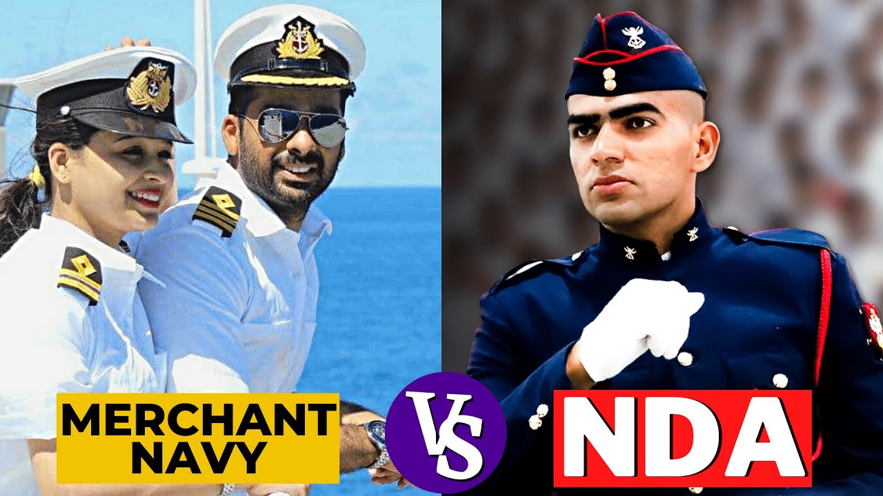 Merchant Navy vs NDA I Which is better Merchant Navy or NDA ? Merchant ...