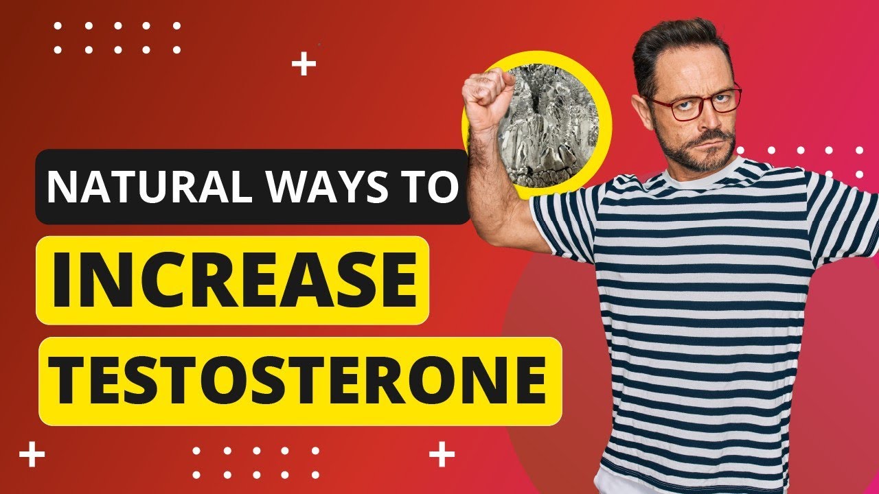 Top 6 Natural Ways to Increase Testosterone - YouTube
