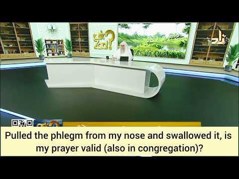 Pulled the phlegm mucus from nose & swallowed it, is my prayer valid? - assim al hakeem