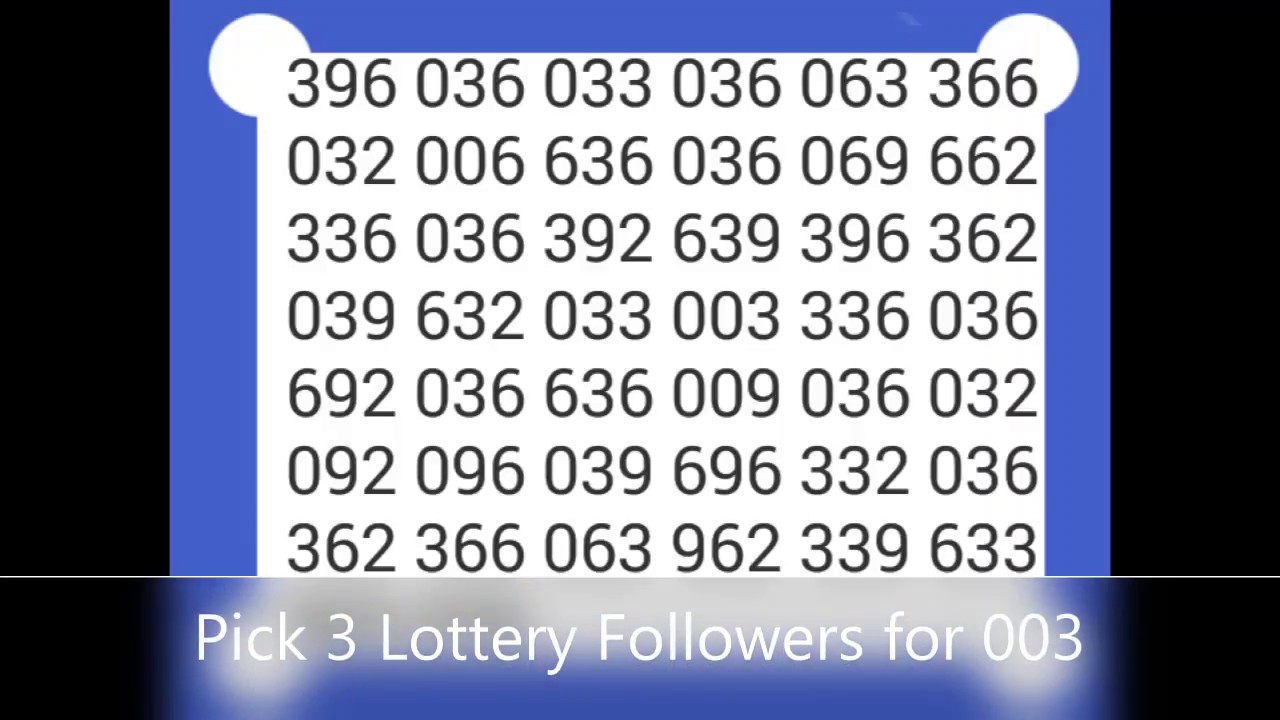 PICK 3 LOTTERY FOLLOW UP #'S FOR 003 - YouTube
