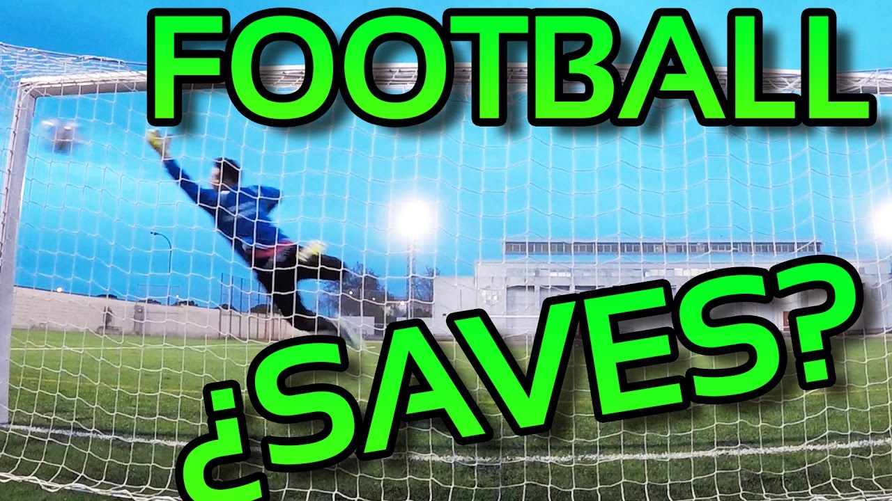 FOOTBALL ¿SAVES? - YouTube