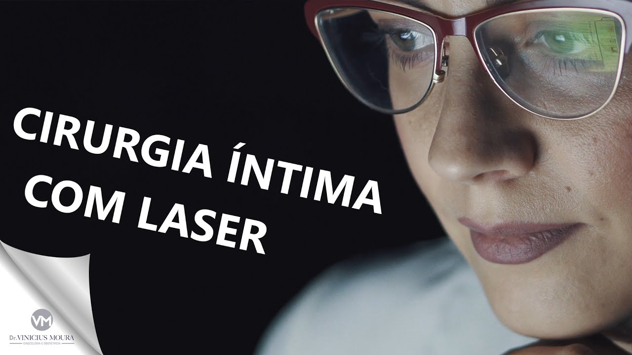 Cirurgia íntima com laser - YouTube