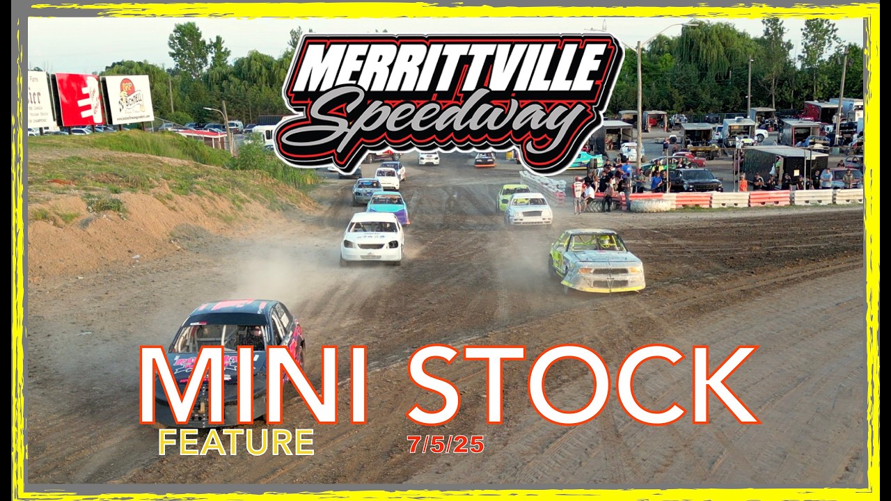 7/5/25 4CYL MINI STOCK FEATURE RACE - 15 LAPS 🏁 Merrittville Speedway ...