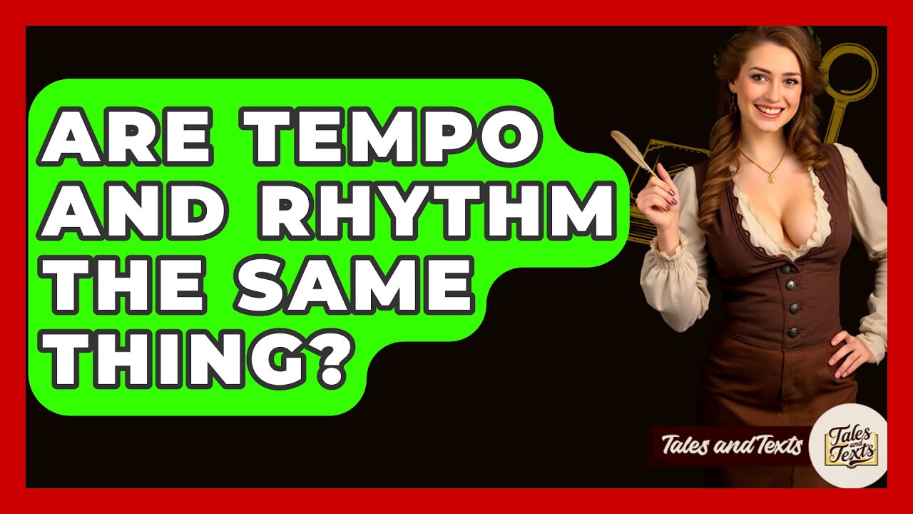 Are Tempo And Rhythm The Same Thing? - Tales And Texts - YouTube