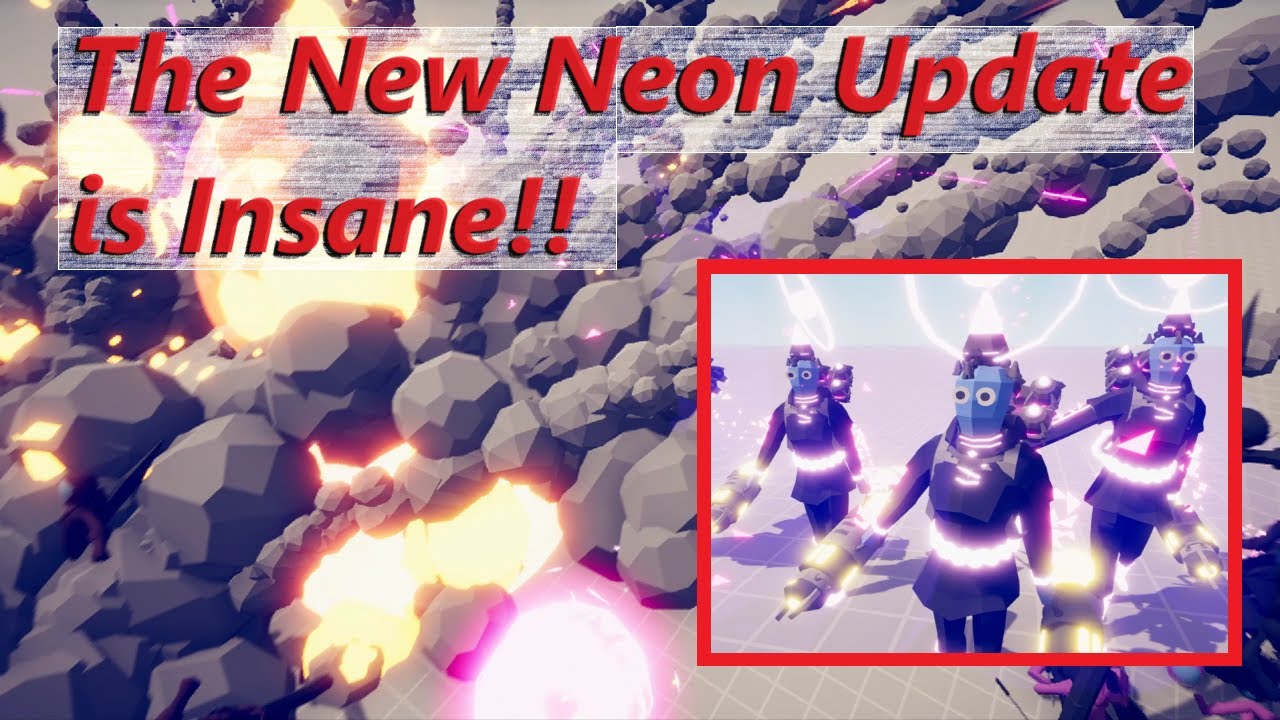 Checking Out the NEW NEON UPDATE in TABS (Lots of New Custom Units ...