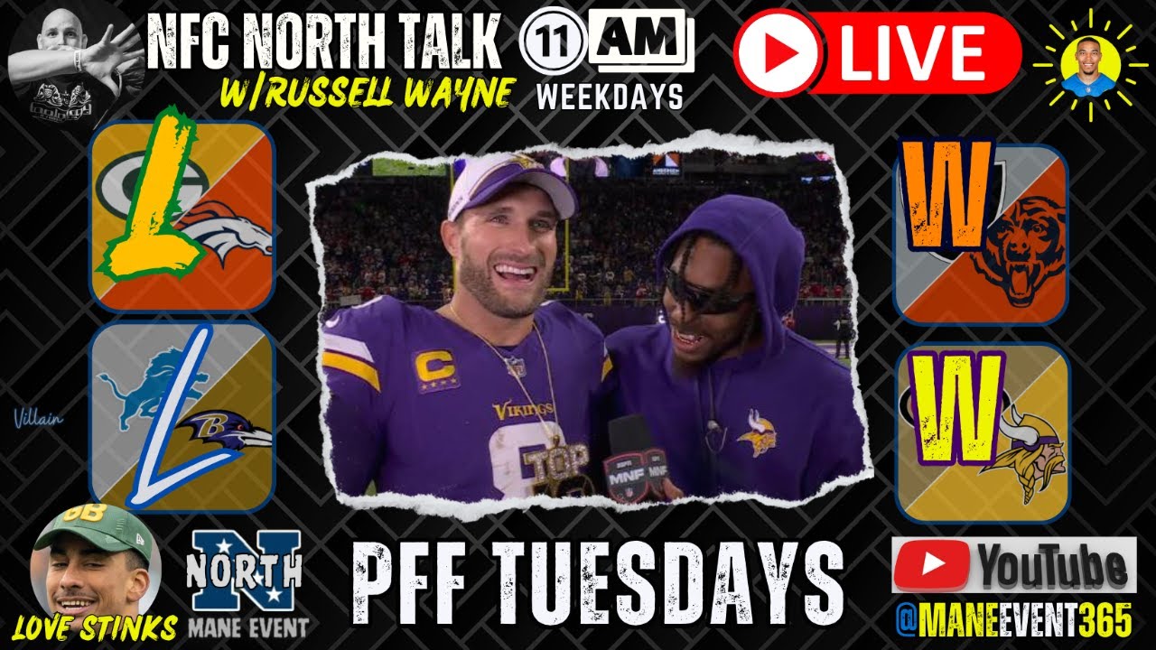 Football Talk with Russell Wayne PFF Tuesdays Vikings beat San Fran ...