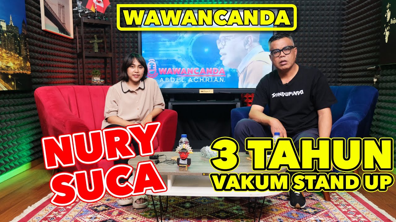 WAWANCANDA NURY SUCA - 3 TAHUN VAKUM STAND UP - YouTube