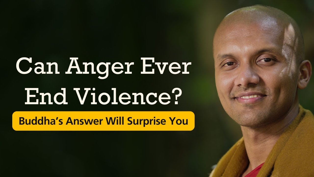Can Anger Ever End Violence? Buddha’s Answer Will Surprise You - YouTube