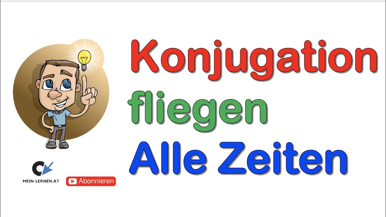 Konjugation Verb fliegen alle Zeiten - YouTube