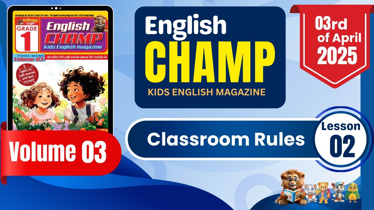 Classroom Rules | English Champ Kids Magazine | Vol 03 - Lesson 02 - YouTube