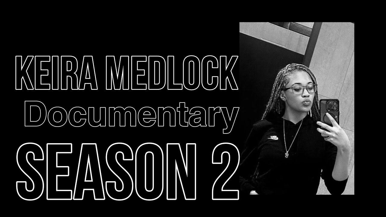 Keira medlock documentary | season 2| episode 1 - YouTube