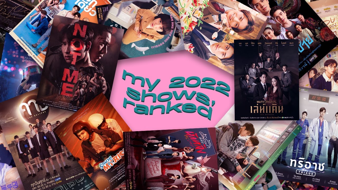 ranking all of the (mostly bl) dramas I watched in 2022 - YouTube