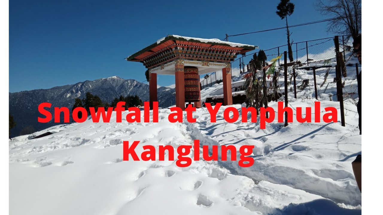 Snowfall at Yonphula| Kanglung Geog| Trashigang - YouTube
