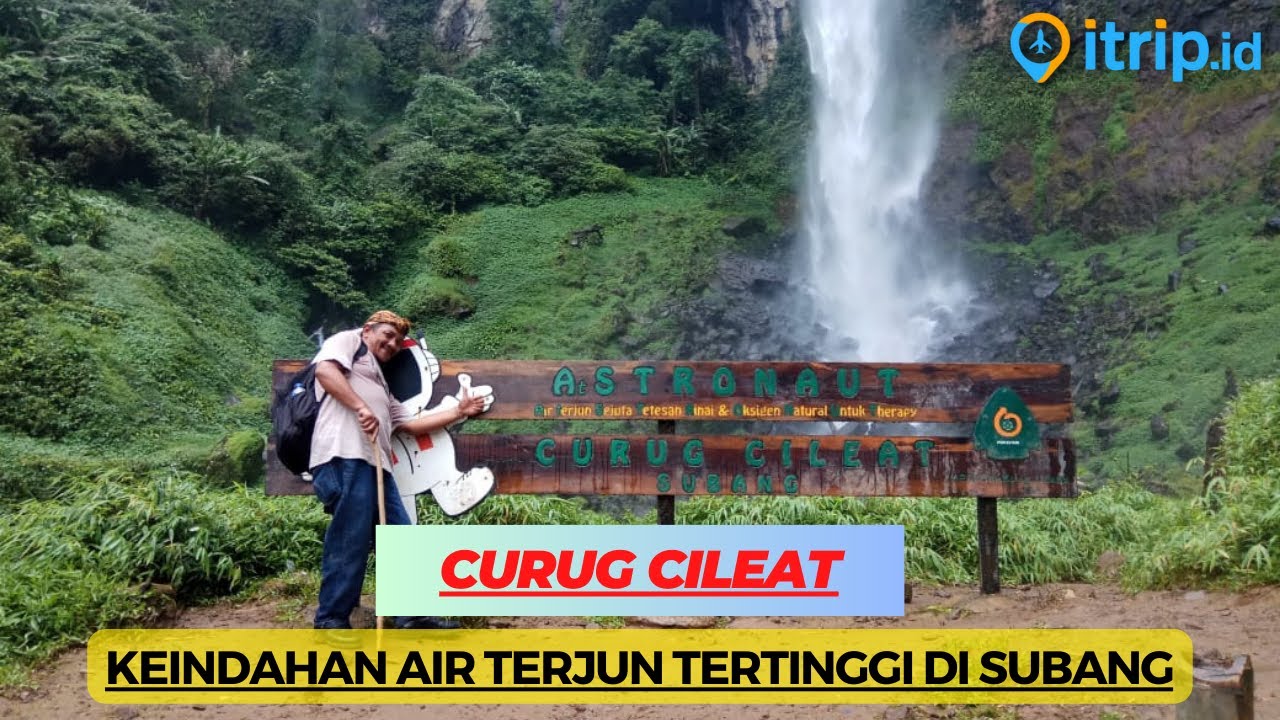 Curug Cileat Keindahan Air Terjun Tertinggi di Subang - YouTube