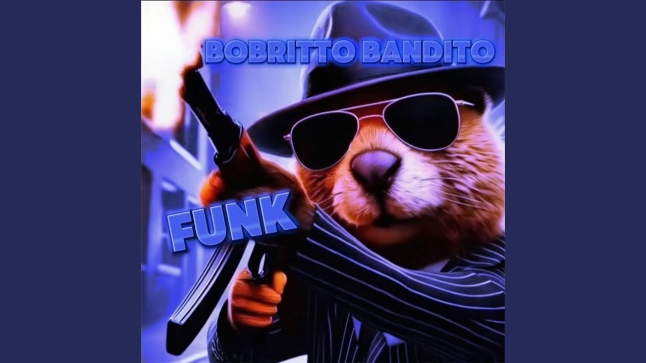 bobritto bandito funk (Slowed) - YouTube