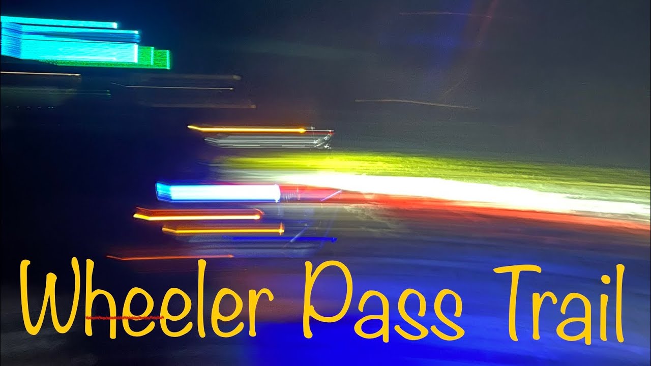 Wheeler Pass Night Run | Feb. 10th. 2024 | - YouTube