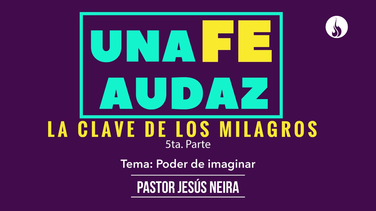 Una Fe audaz 5ta parte - YouTube