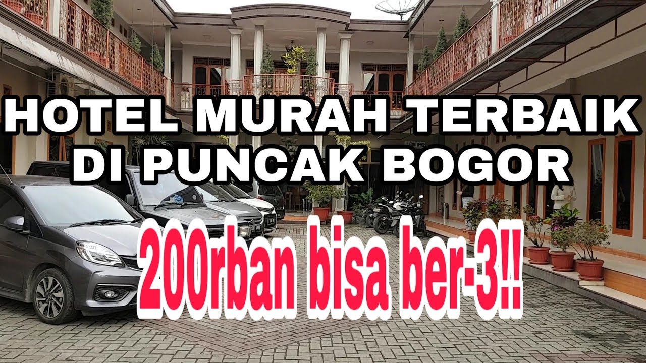 REVIEW HOTEL BUDGET TERNYAMAN DI PUNCAK BOGOR - Amarsya Hotel - YouTube