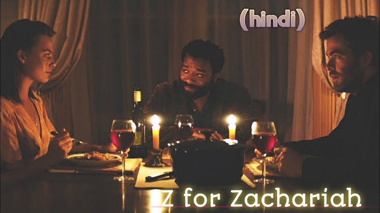 z for zachariah 2015 full movie - YouTube