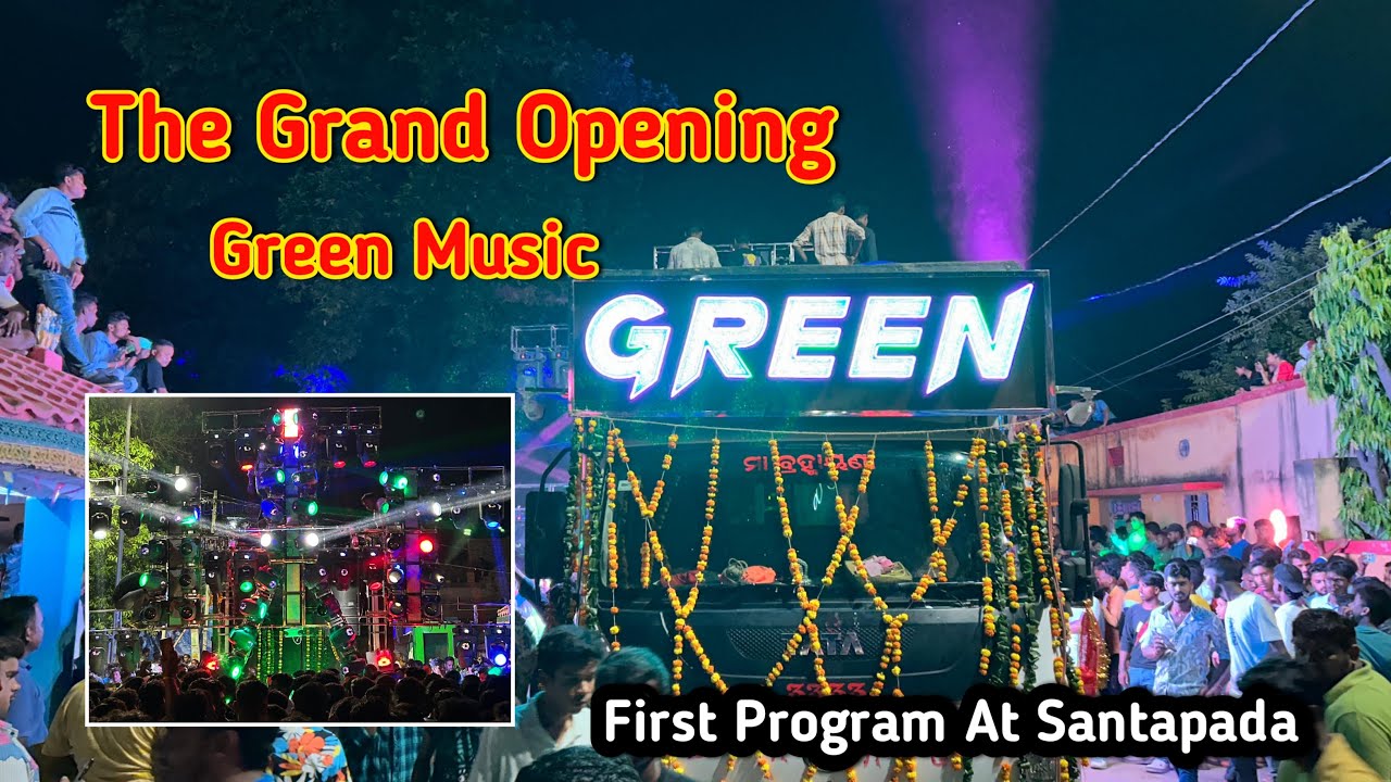 The Grand Opening Dj Green Music | Green Dj first program new Setup at ...