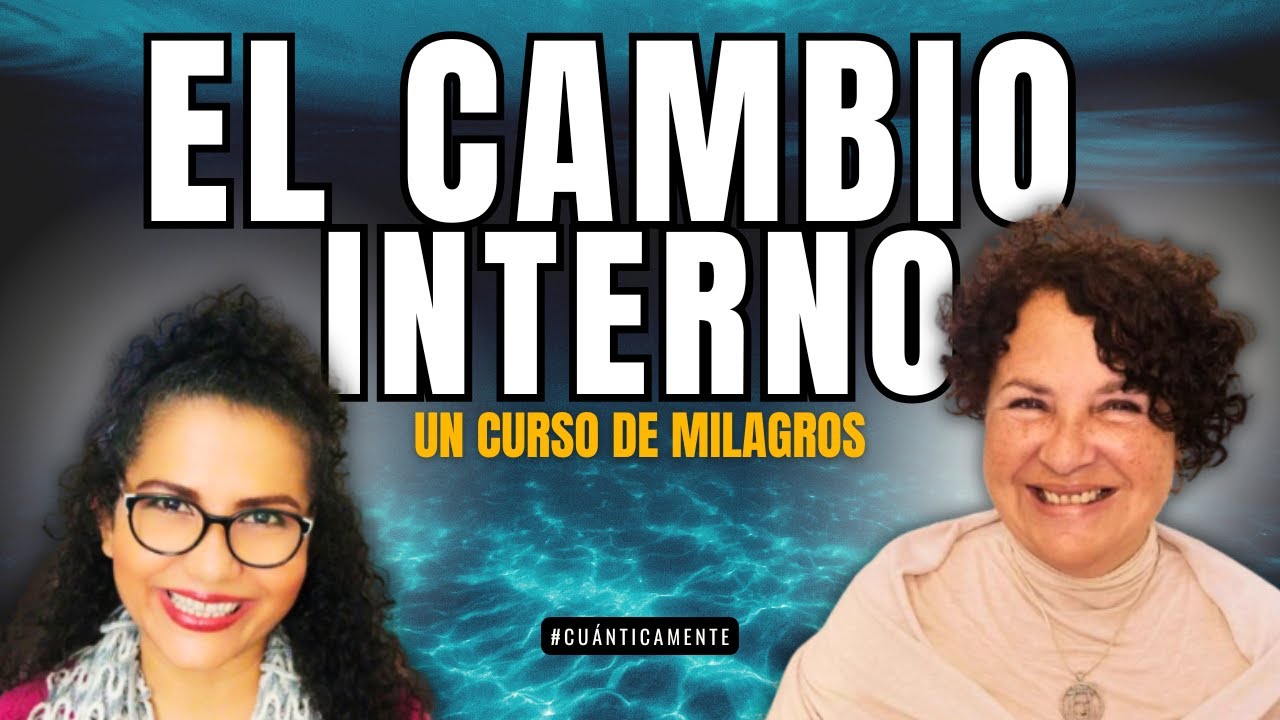 EL CAMBIO INTERNO con @CarolinaCorada - YouTube