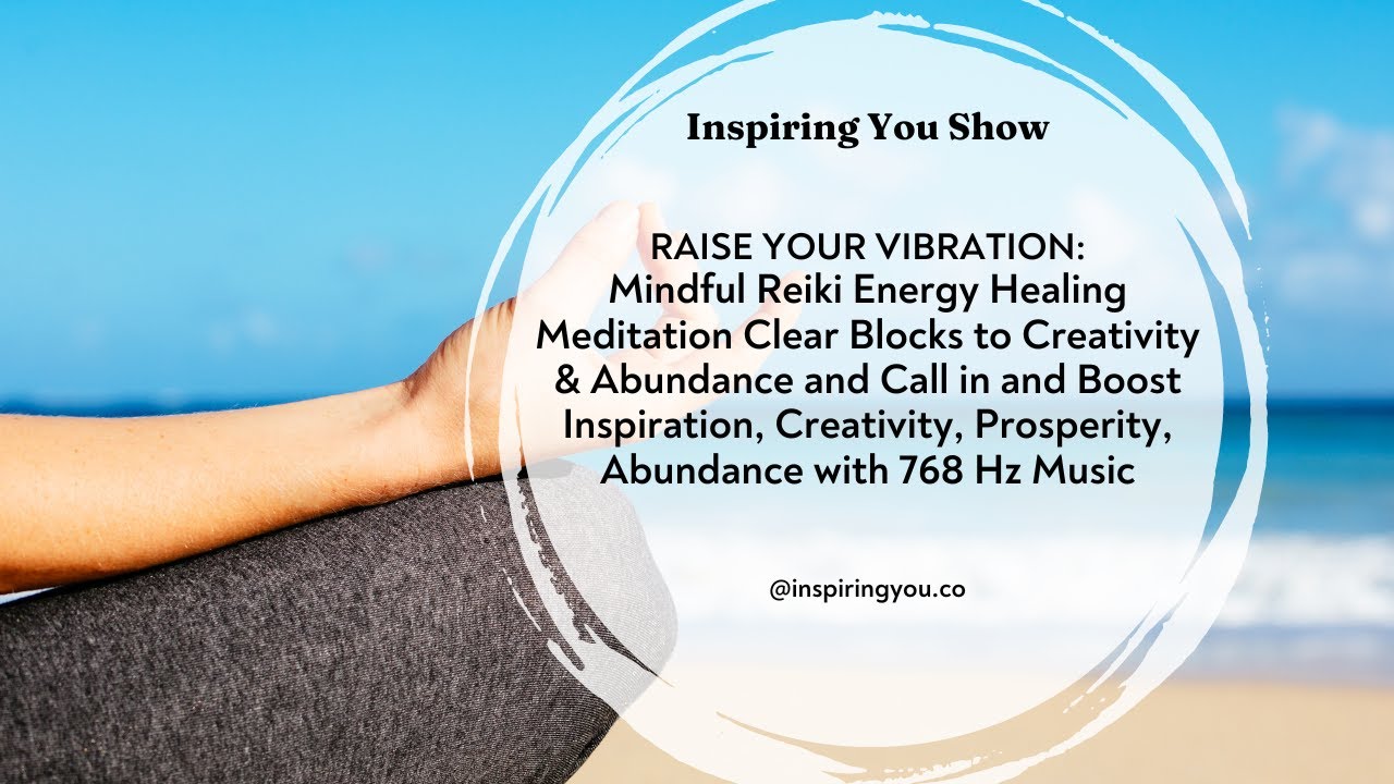 Mindful Reiki Energy Healing Meditation: Clearing Blocks to Creativity ...