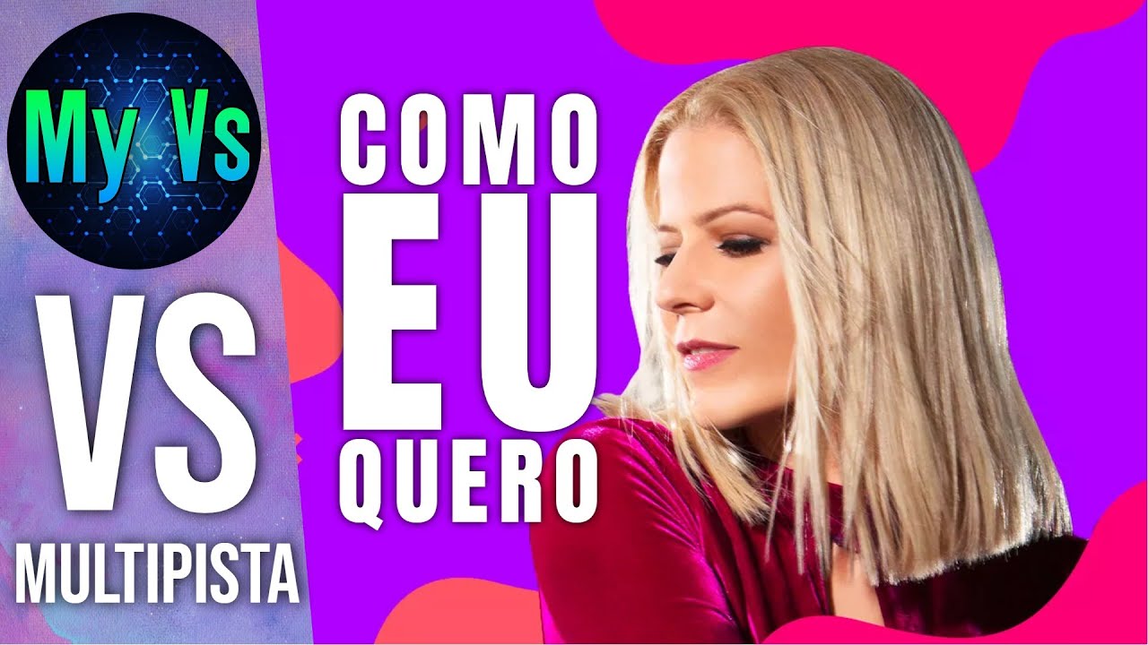 🆚 VS MULTIPISTA - COMO EU QUERO - Kid Abelha [My Vs] - YouTube