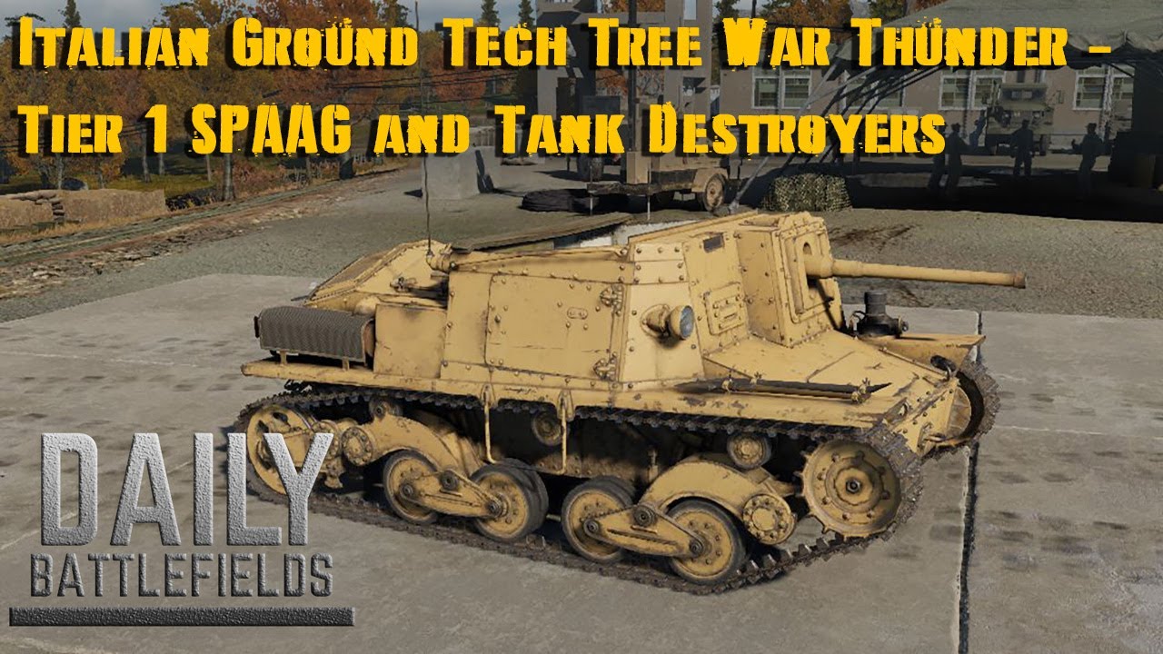 Italian Ground Tech Tree War Thunder - Tier 1 SPAAG and Tank Destroyers ...