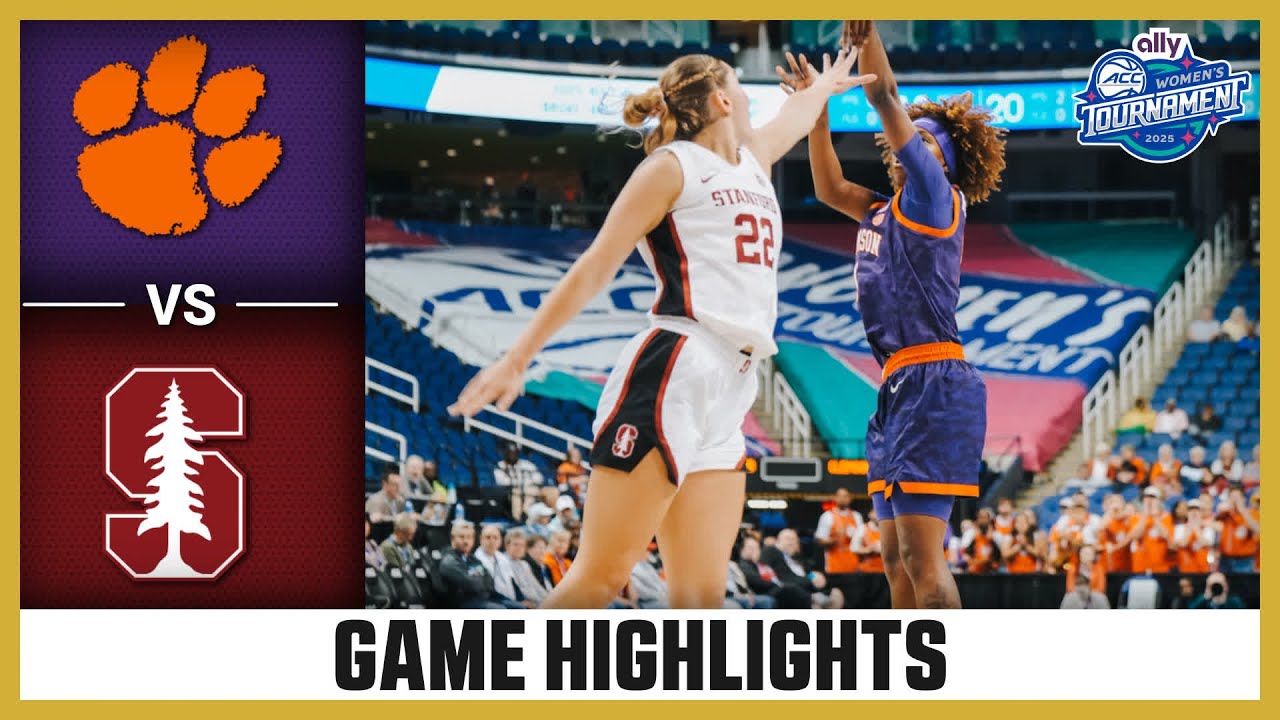 Stanford vs. Clemson Game Highlights | 2025 Ally ACC Women's Basketball ...