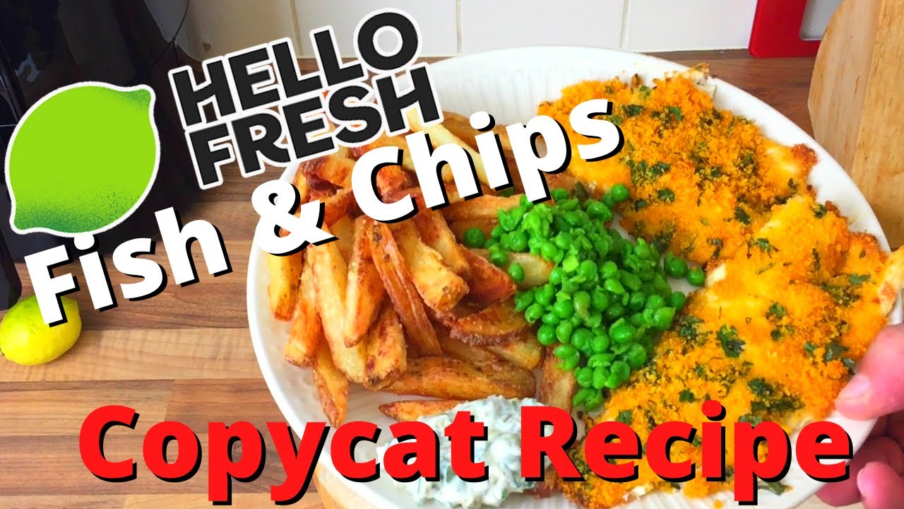 Hello Fresh Fish and Chips with Tartar Sauce and Mushy Peas - YouTube