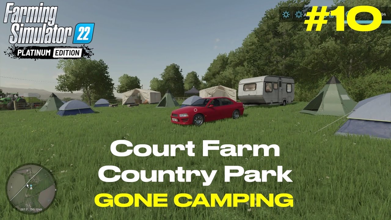 FS22 COURT FARM | GONE CAMPING | Ep 10 | COURT FARM COUNTRY PARK | Ep ...
