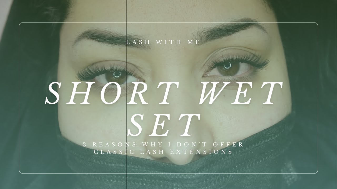 LASH WITH ME: Natural Volume Wet Set (3 reasons why I don't offer ...