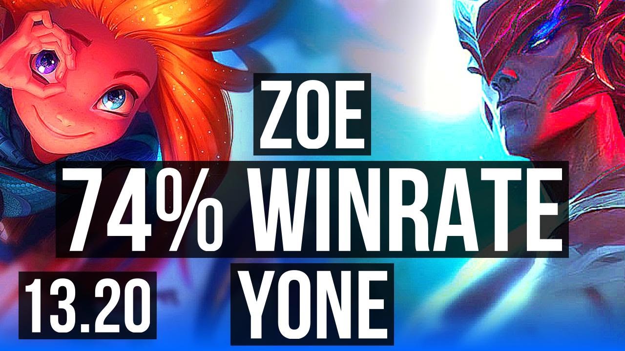 ZOE vs YONE (MID) | 6/0/5, 74% winrate, Dominating | KR Master | 13.20 ...