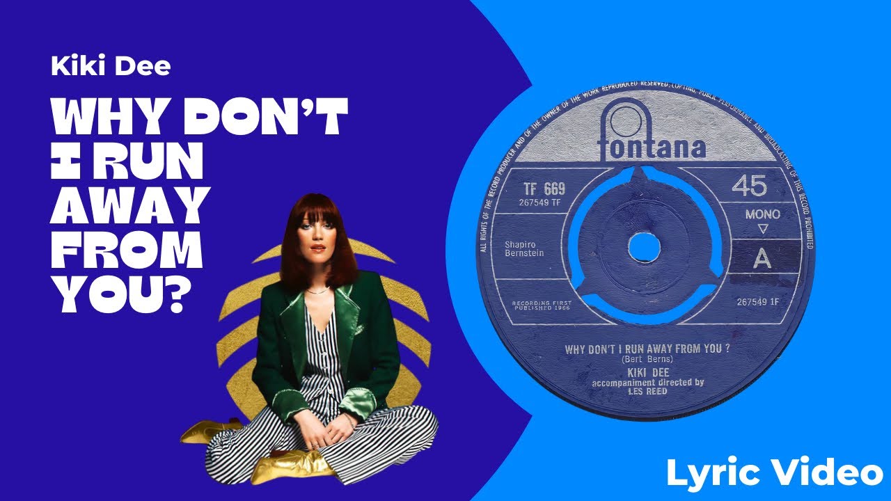 Kiki Dee - Why Don’t I Run Away From You? (Lyric Video) - YouTube