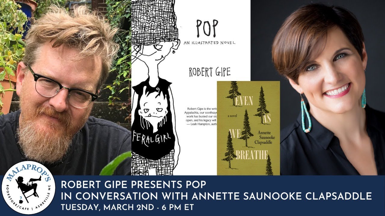 Malaprop's presents Robert Gipe in conversation with Annette Saunooke ...