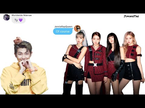 BTS Texts - The One Who Added BLACKPINK To The Group Chat Pt. 2 - YouTube