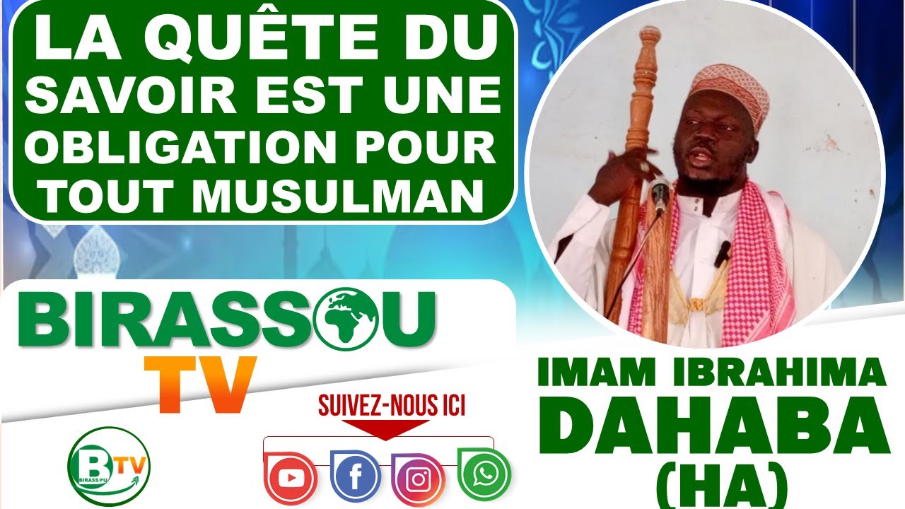 La Quête du Savoir : Une obligation pour tout Musulman | Imam Ibrahima ...