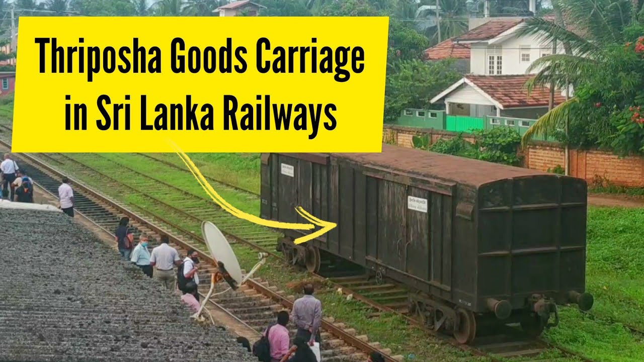 Thriposha Goods Carriage in Sri Lanka Railways - YouTube