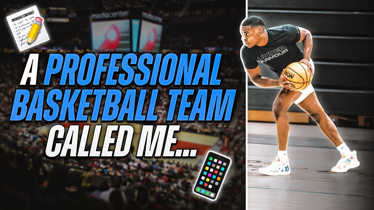 A Professional Basketball Team Called Me.. AM I GOING PRO?! - YouTube
