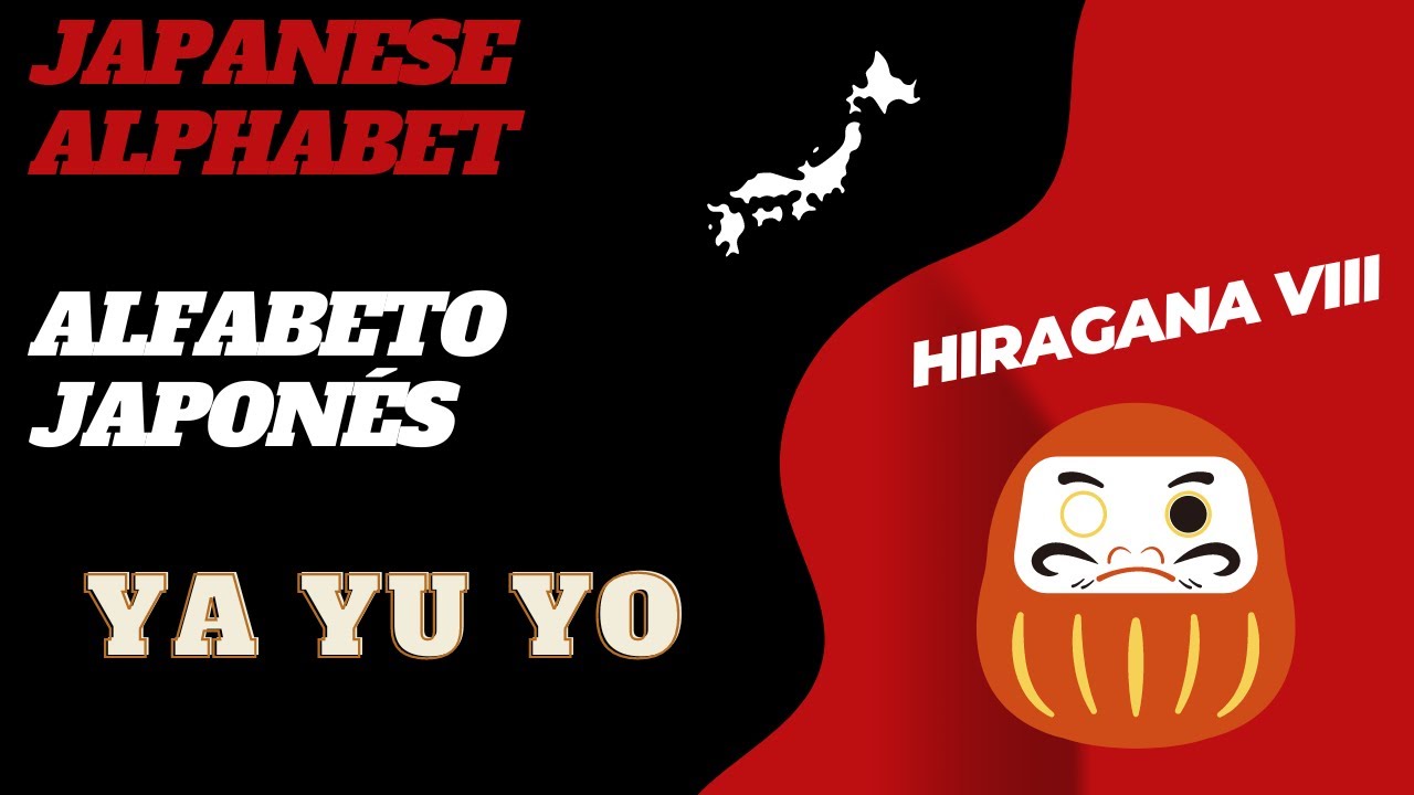 The Japanese Alphabet/ Alfabeto Japonés Ya (や) Yu (ゆ) Yo (よ) - YouTube