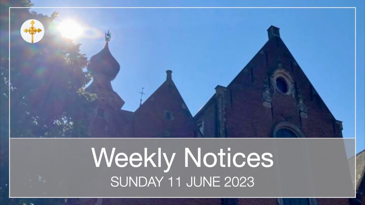 Weekly Notices for Sunday 11 June 2023 - YouTube