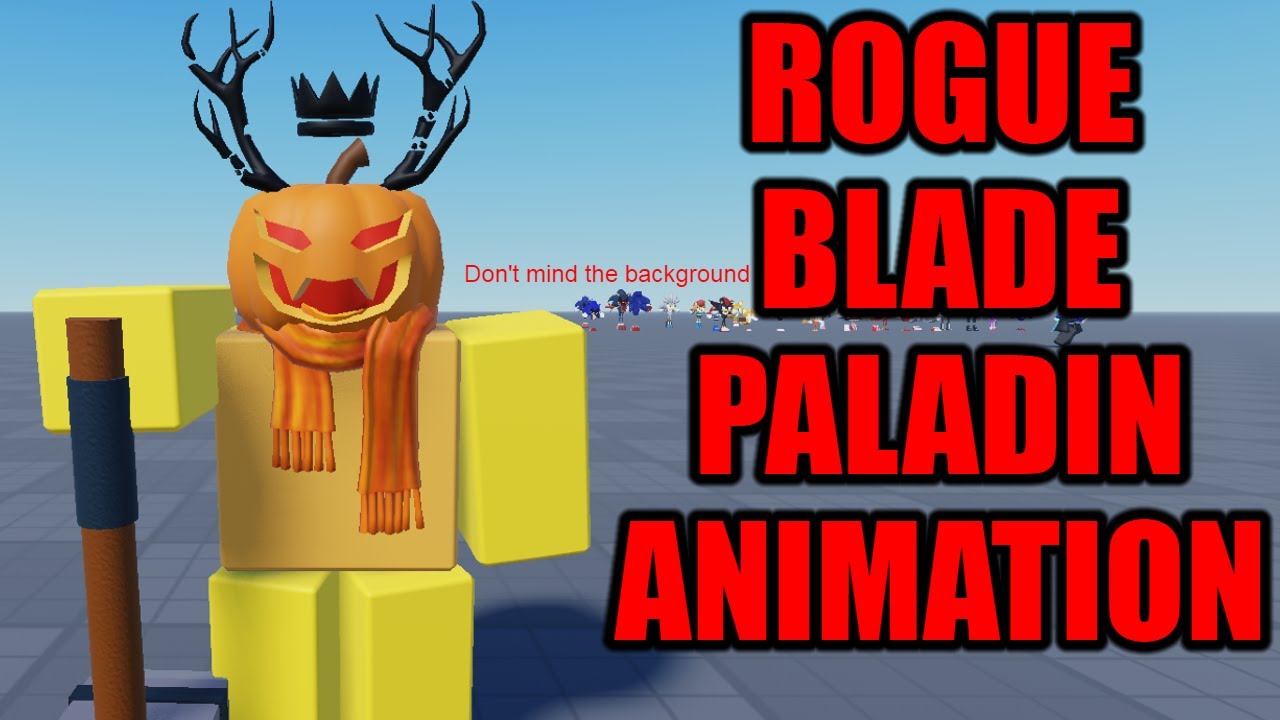 The True Paladin | Rogue Blade animations + Gameplay Roblox - YouTube