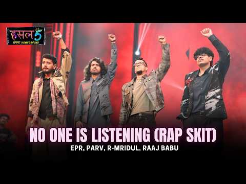 No one is listening (Rap Skit) | EPR, Parv, R-Mridul, Raaj Babu | Hustle 5 Apna Homeground