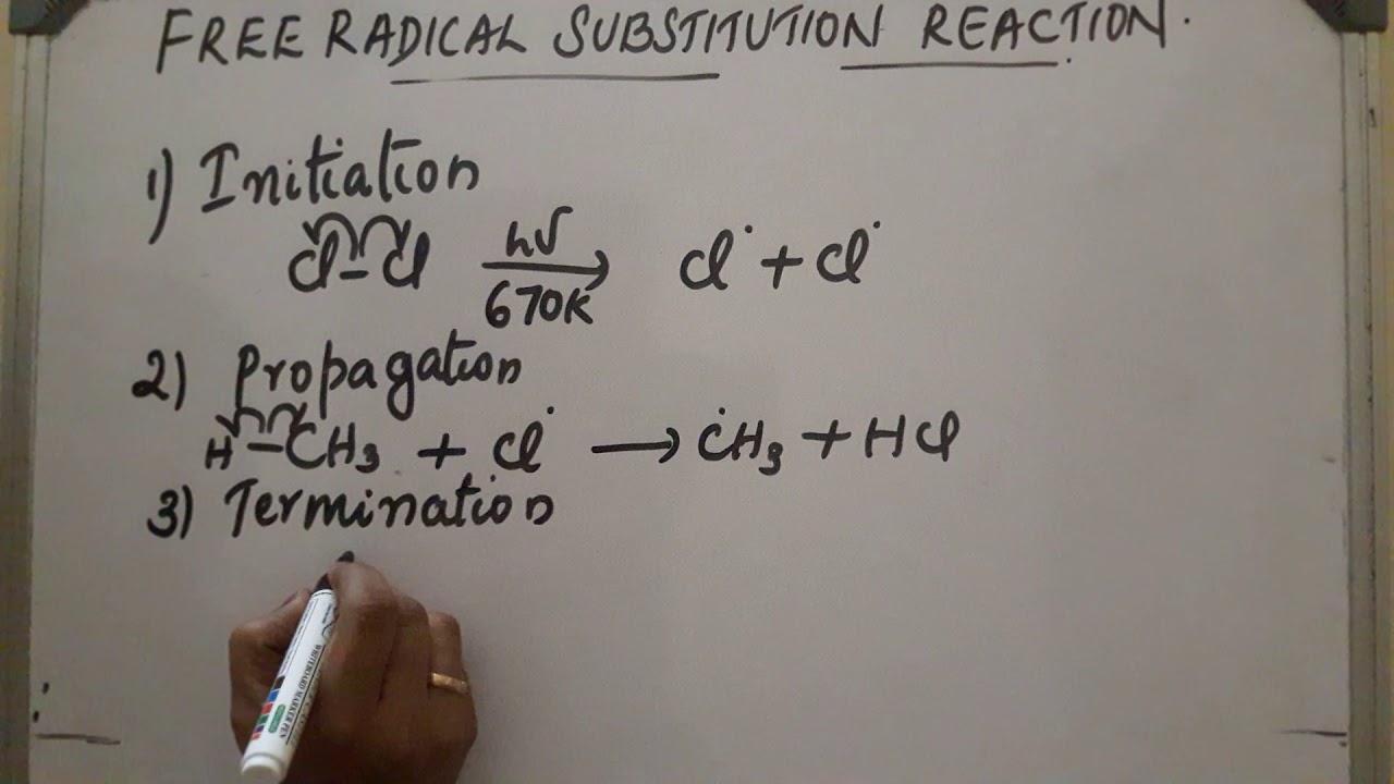 FREE RADICAL SUBSTITUTION REACTION . - YouTube