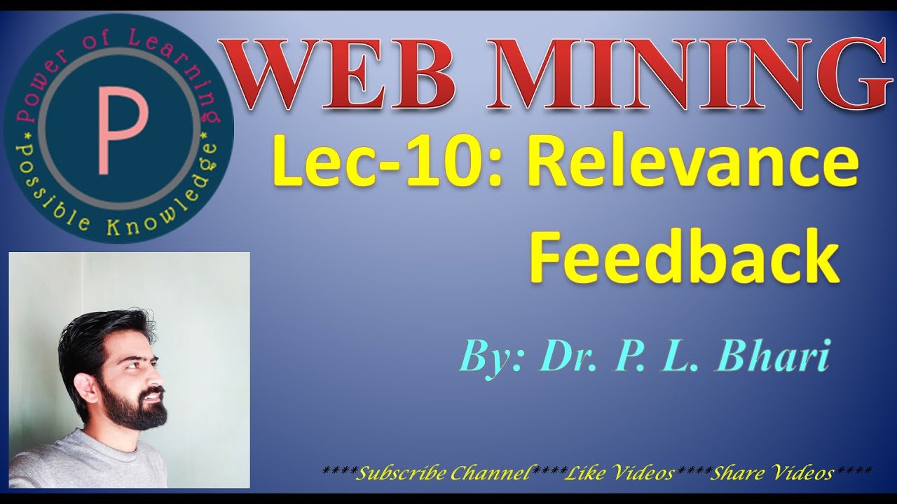 Lec-10: Web Mining: Relevance Feedback ||#webmining ||#relevance # ...