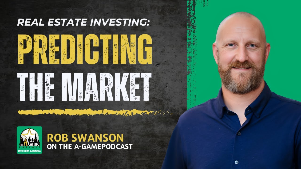 How Can Real Estate Investors Predict The Market with Rob Swanson - YouTube