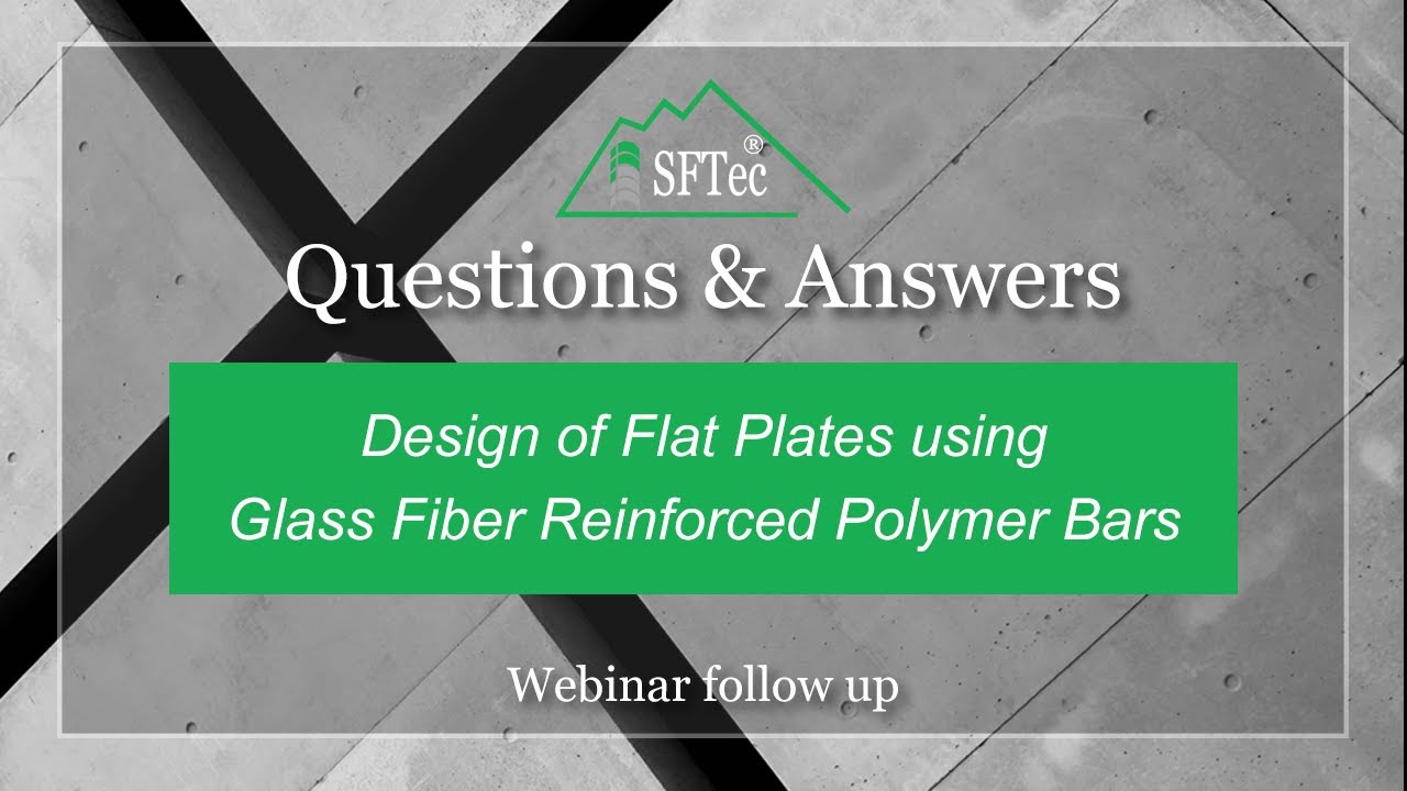 Webinar #1 Q&A - Design of Flat Plates using Glass Fibre Reinforced ...