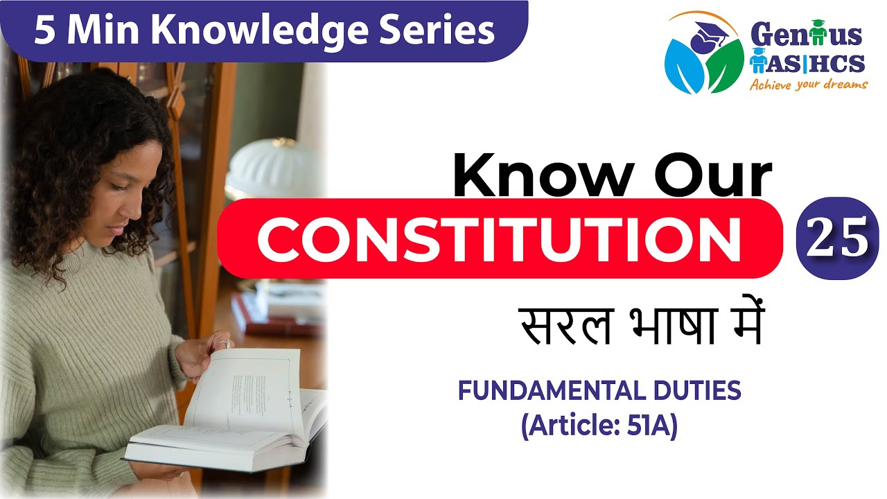 Know Our Constitution | Lecture 25 | Article 51A | Fundamental Duties ...