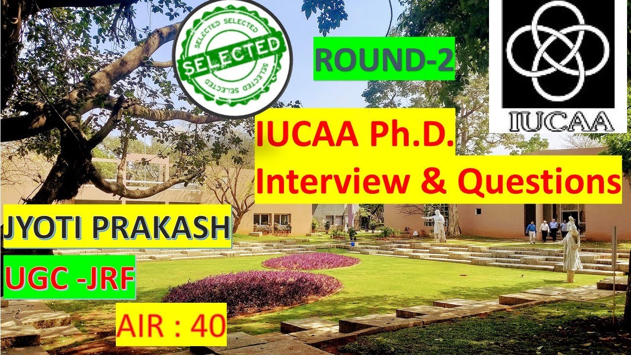 ROUND-2| IUCAA PhD Interview| INAT| JRF|JEST| Astronomy & Astrophysics ...